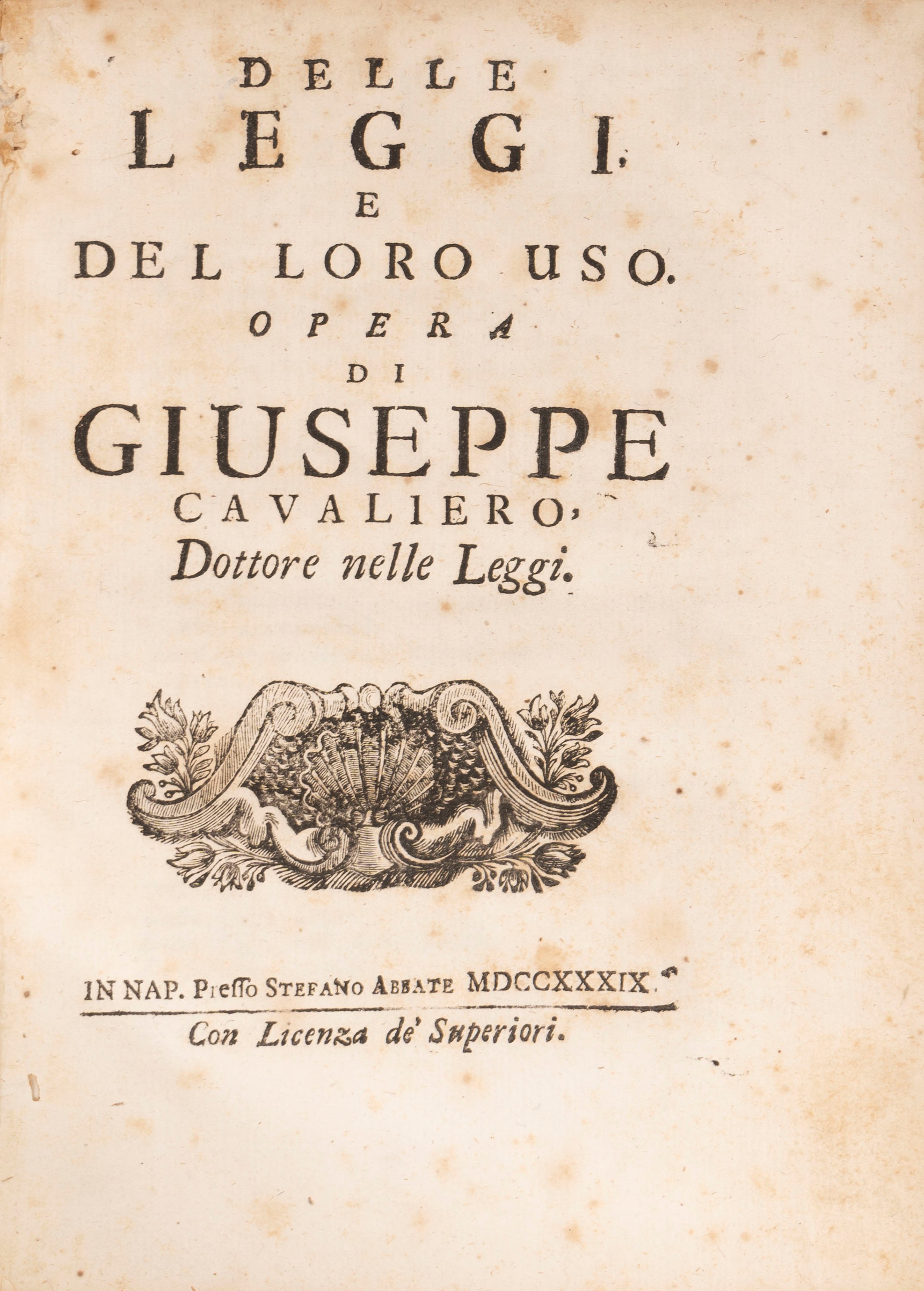 Giuridica - Cavaliero, Giuseppe - Of laws, and their use. 1739 | Books ...