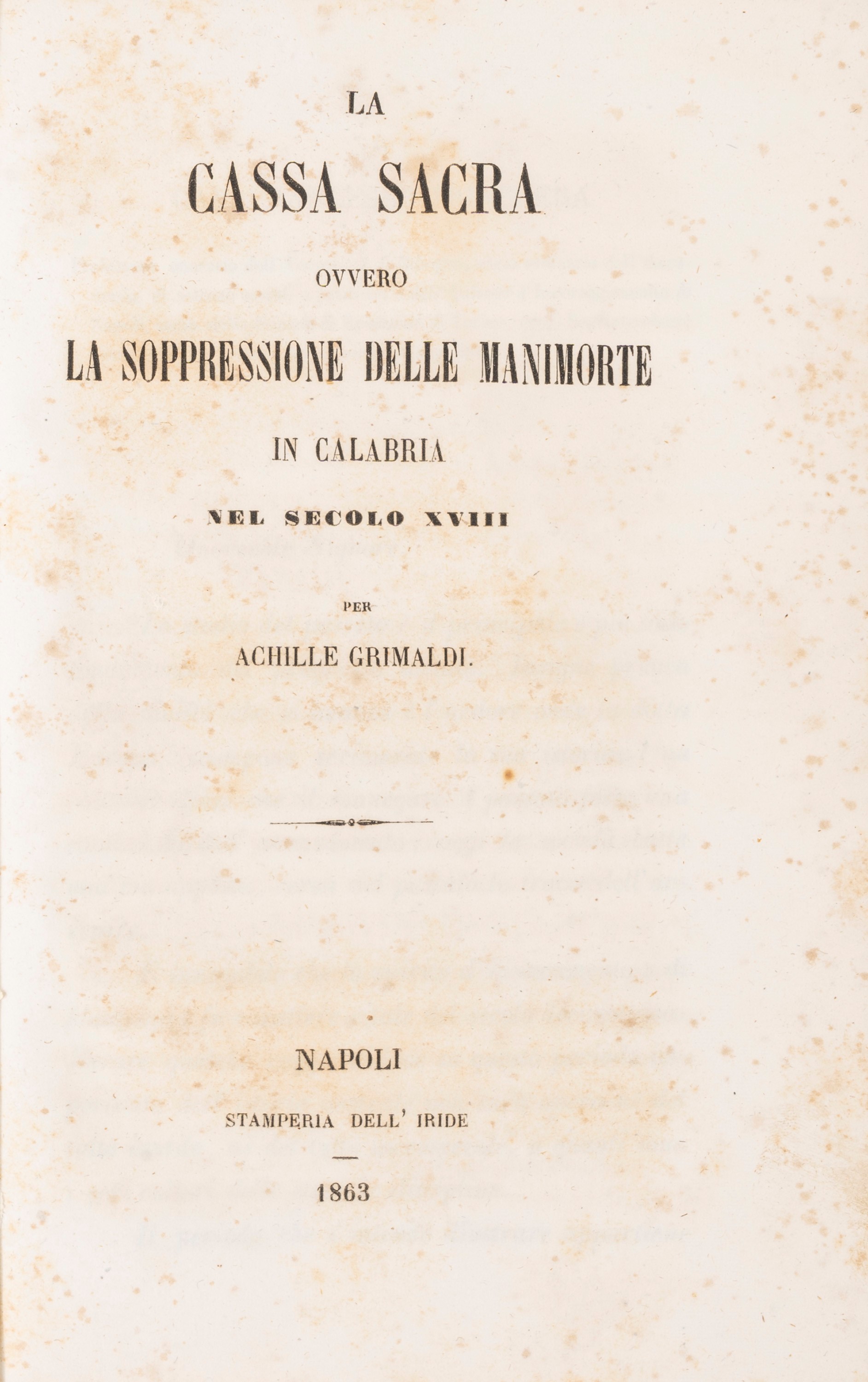 Grimaldi, Achille - The sacred chest or the suppression of dead hands ...