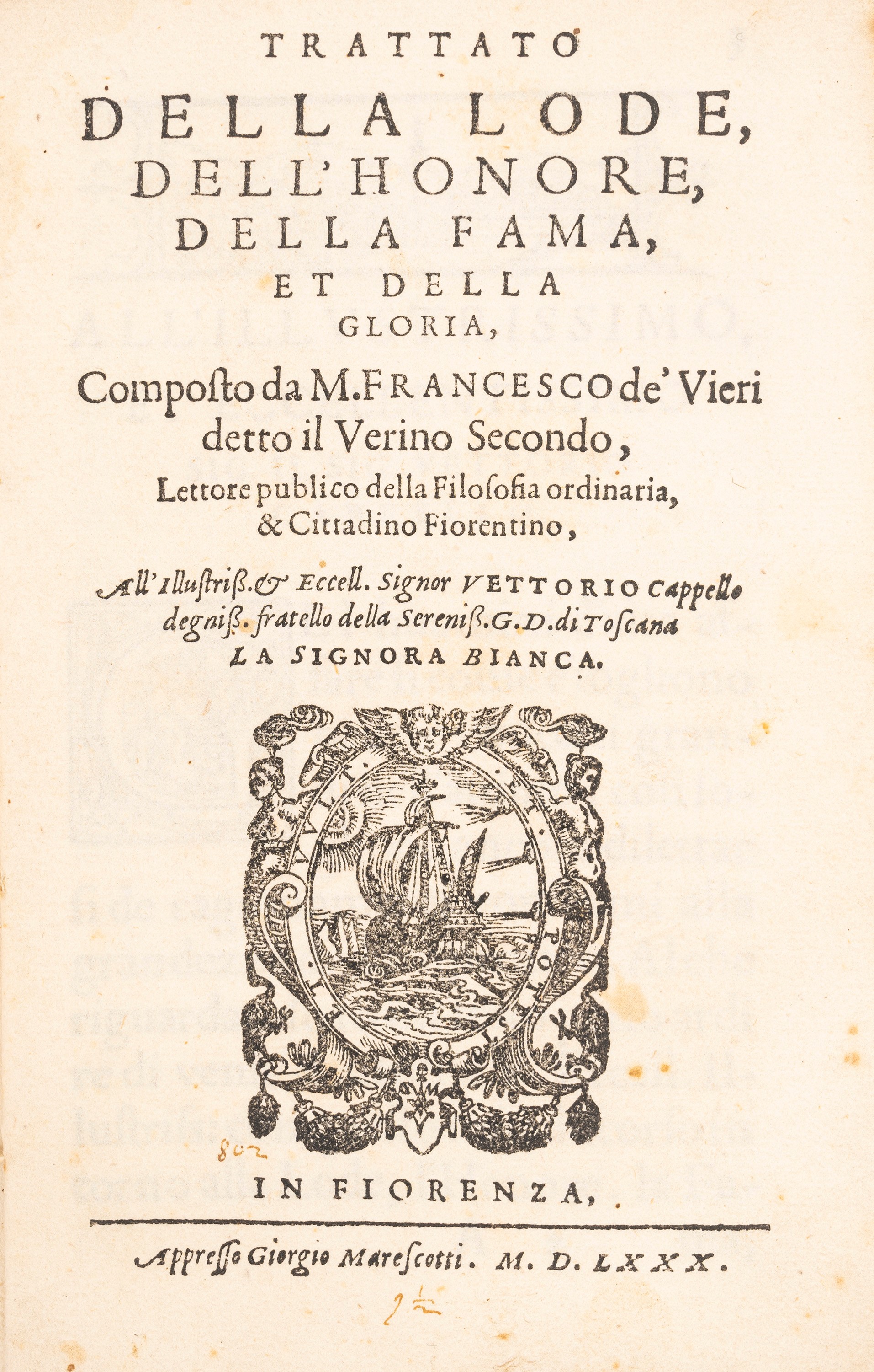 de Vieri, Francesco - Trattato della lode, dell'honore, della fama, et ...