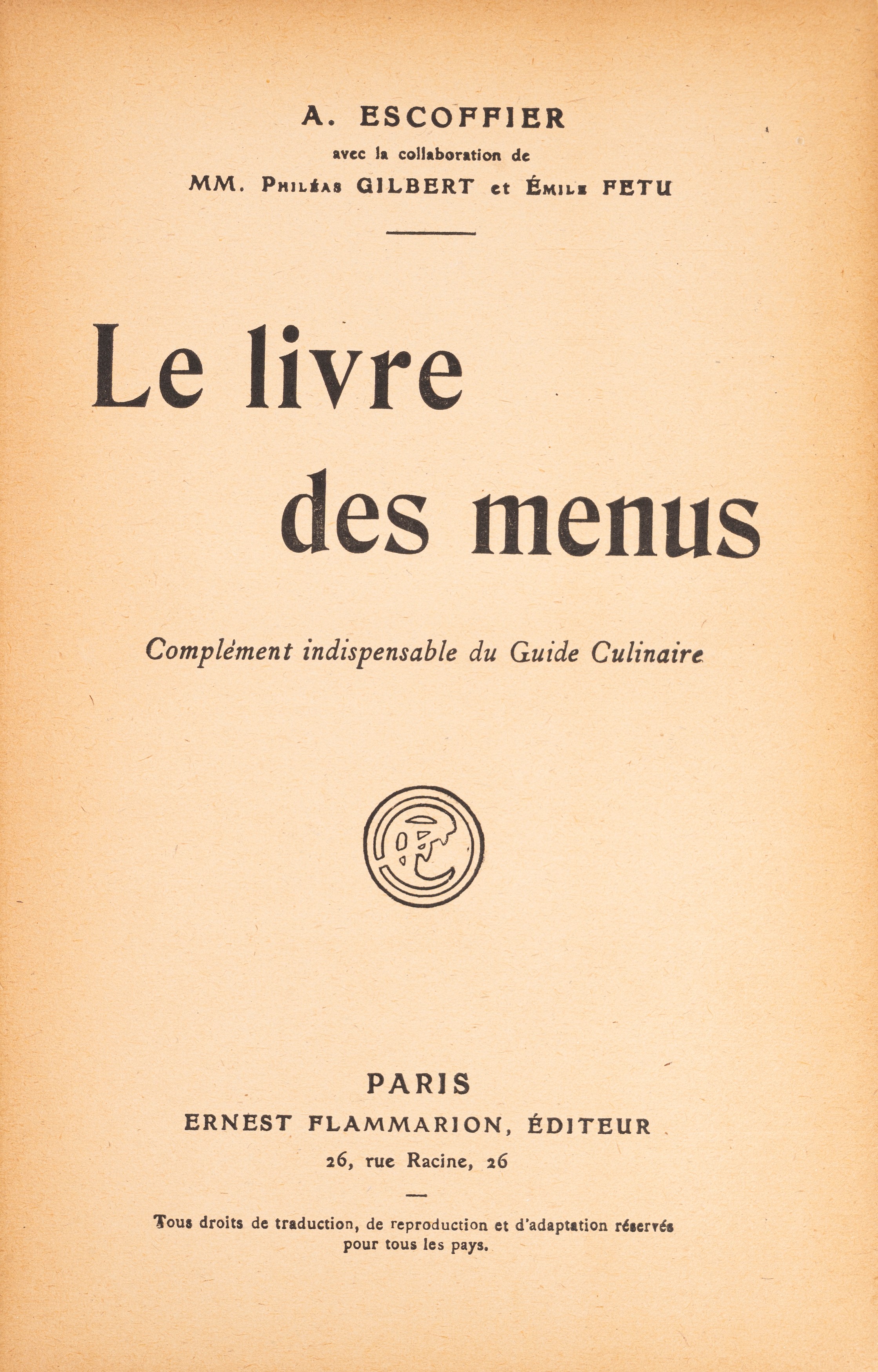 Escoffier, Auguste - Le guide culinaire - Le livre des menus 1924 ...