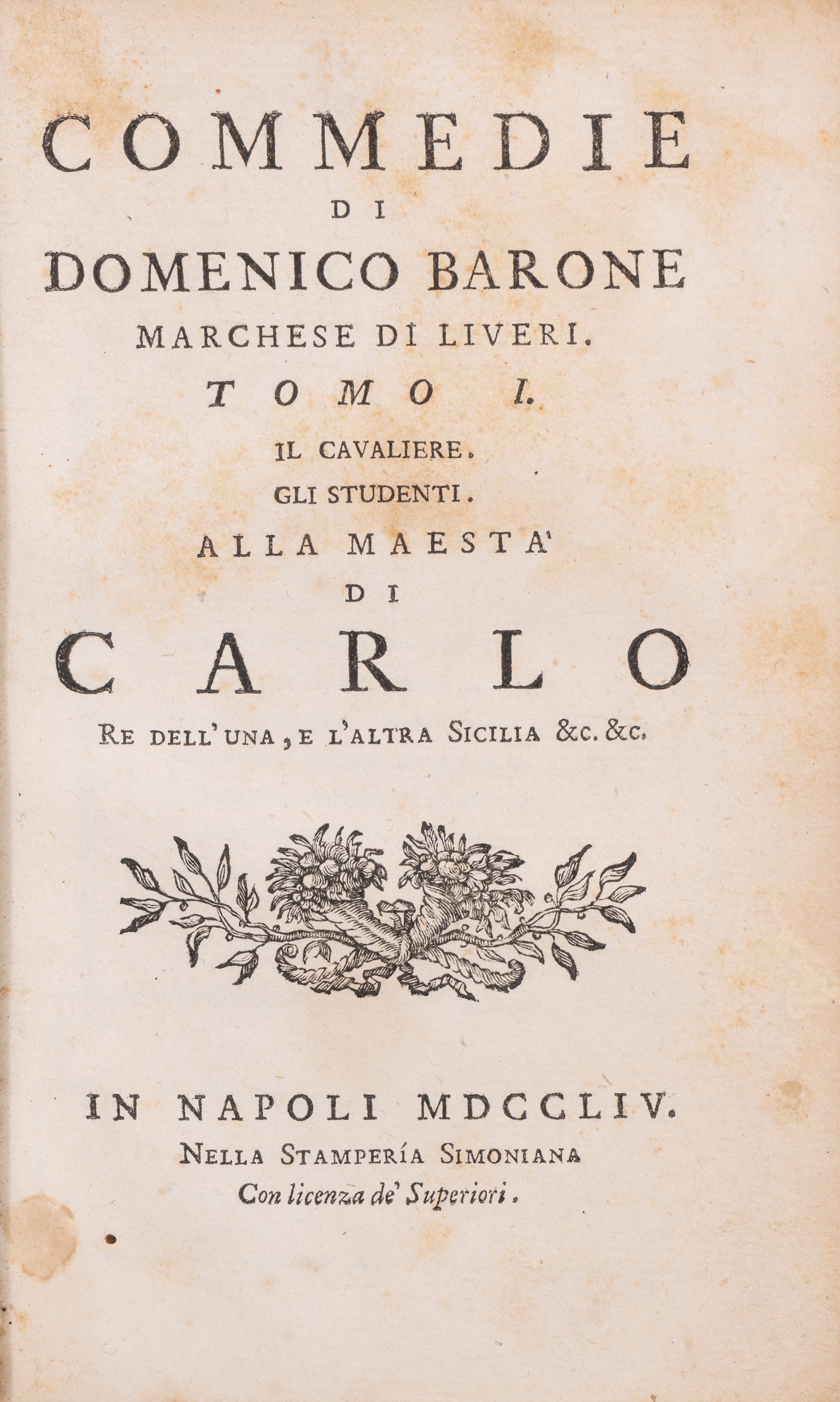 Barone, Domenico - Comedies 1754 | NAPOLI 2500: History of a city and its territory | Finarte ...
