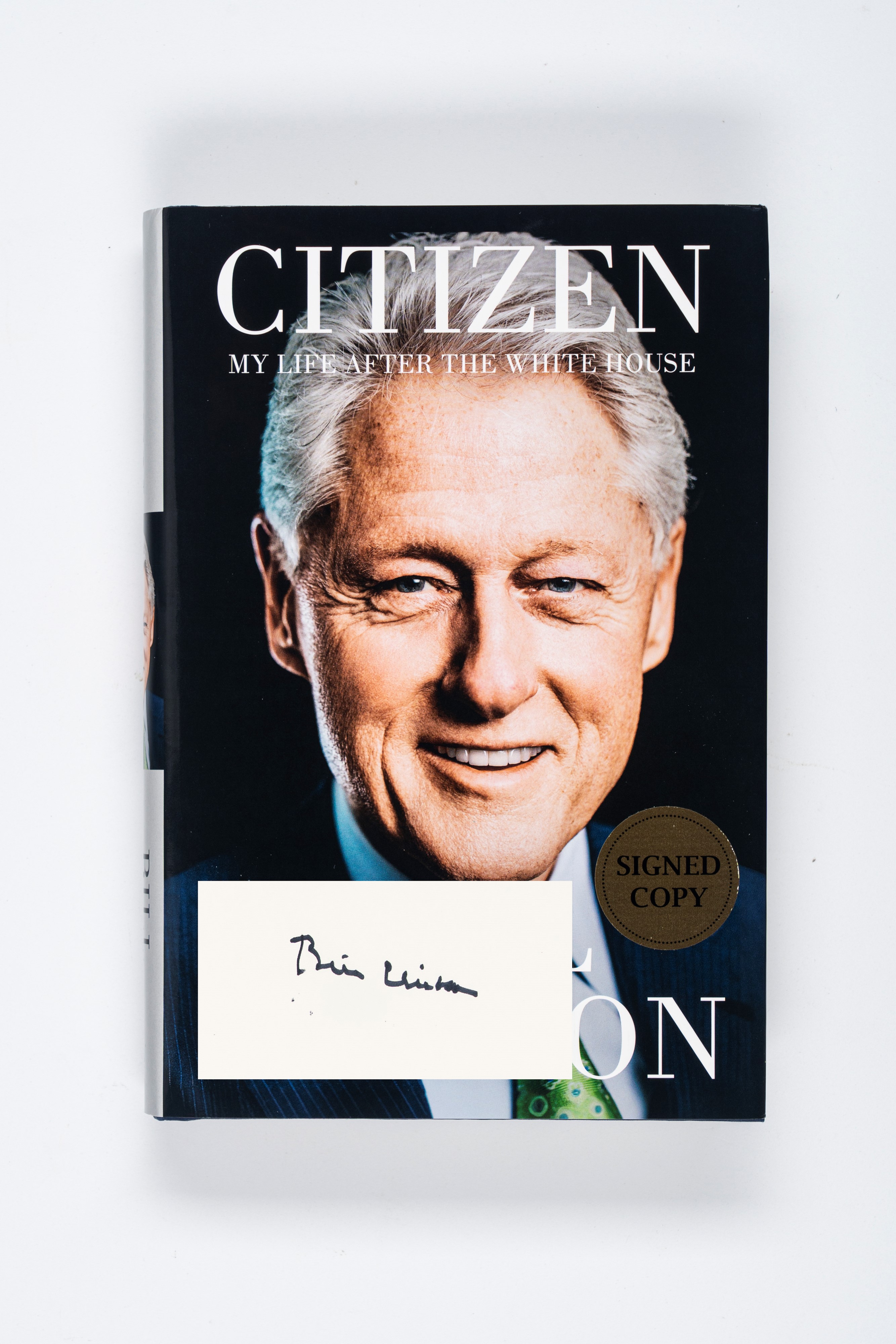Bill Clinton - Bill Clinton – Signed Book – “Citizen” – American ...
