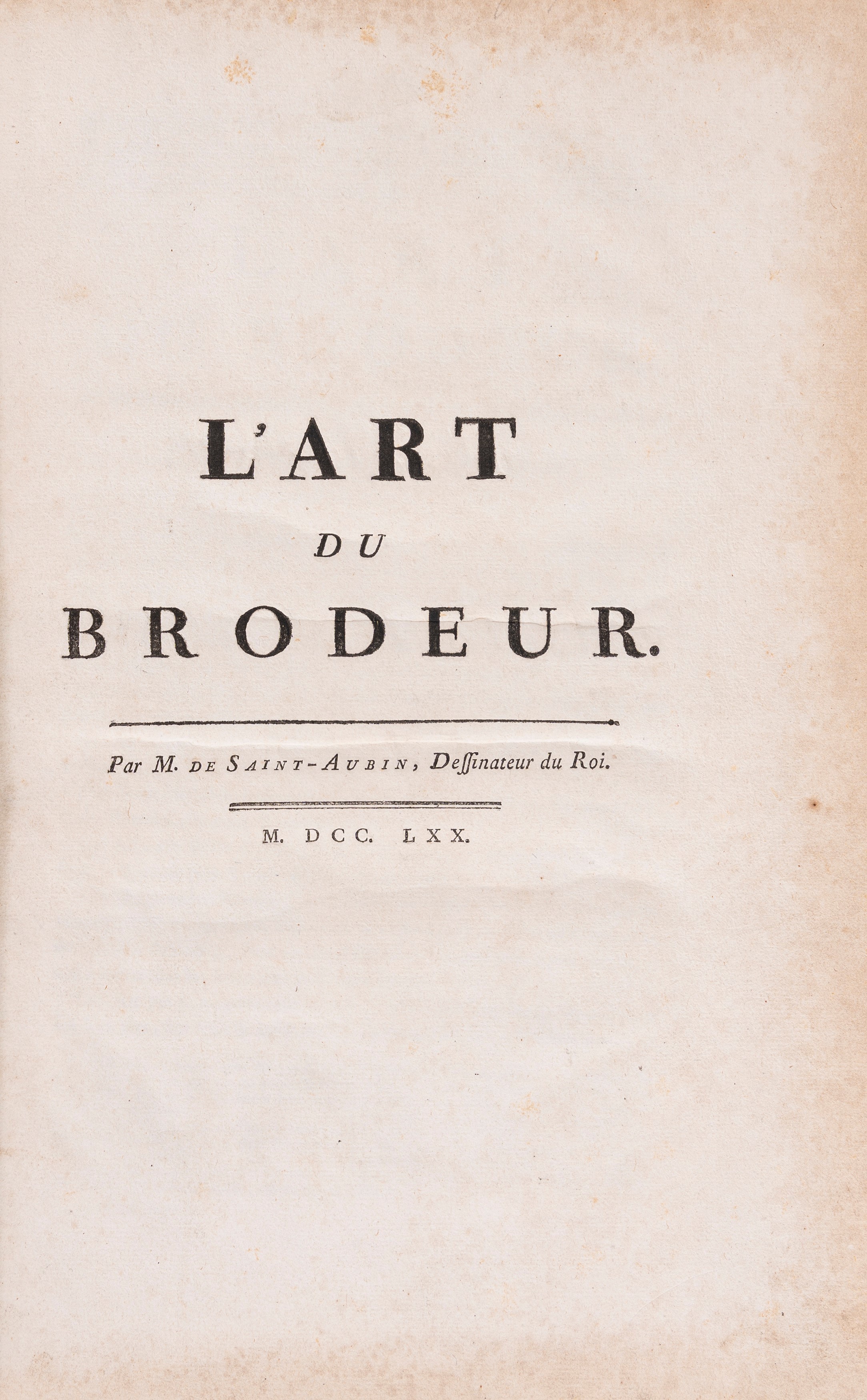 Saint-Aubin, Charles Germain de - L'Art du Brodeur 1770 | Libri ...