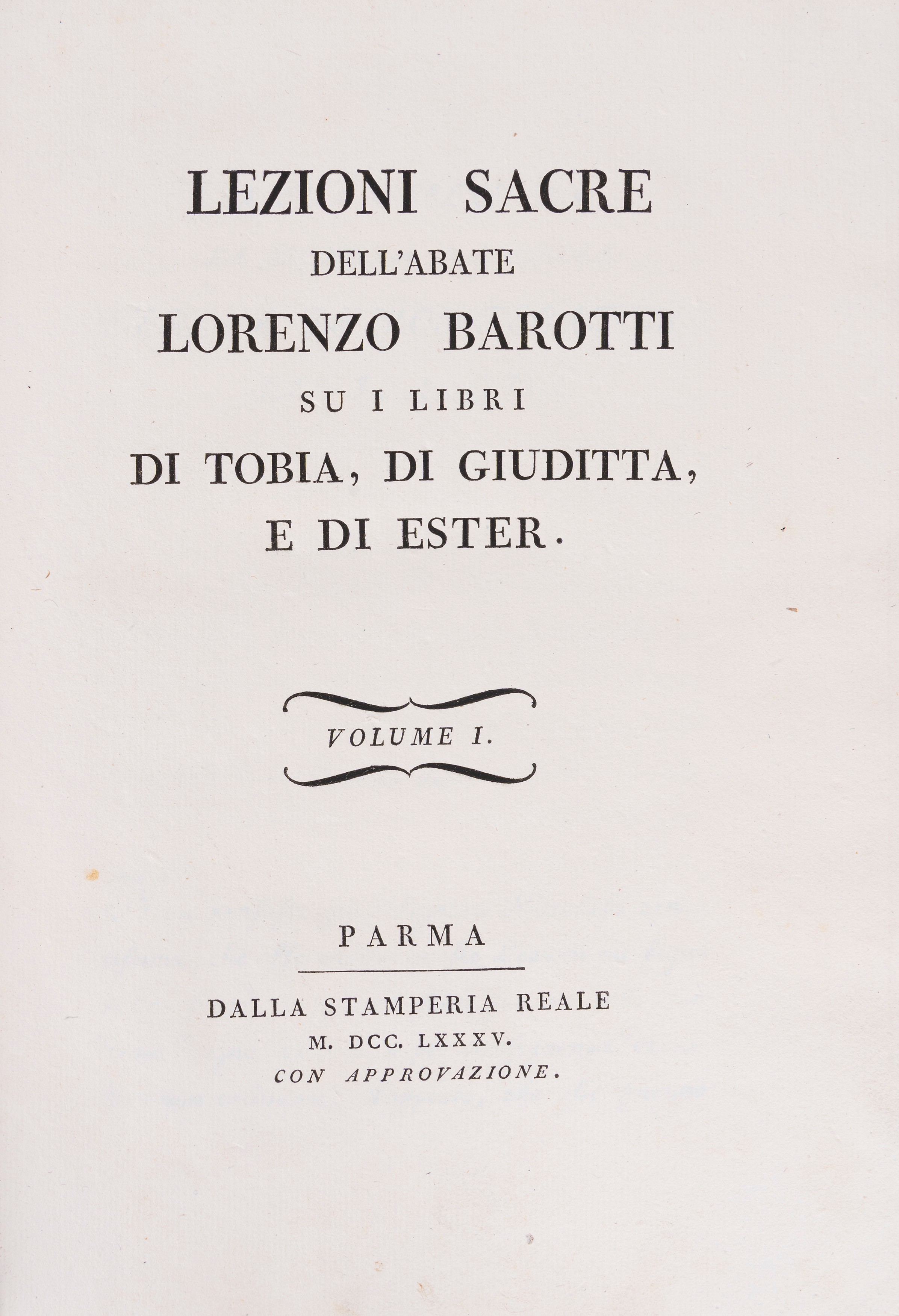 Barotti, Lorenzo - Lezioni sacre dell'abate Lorenzo Barotti su i libri ...