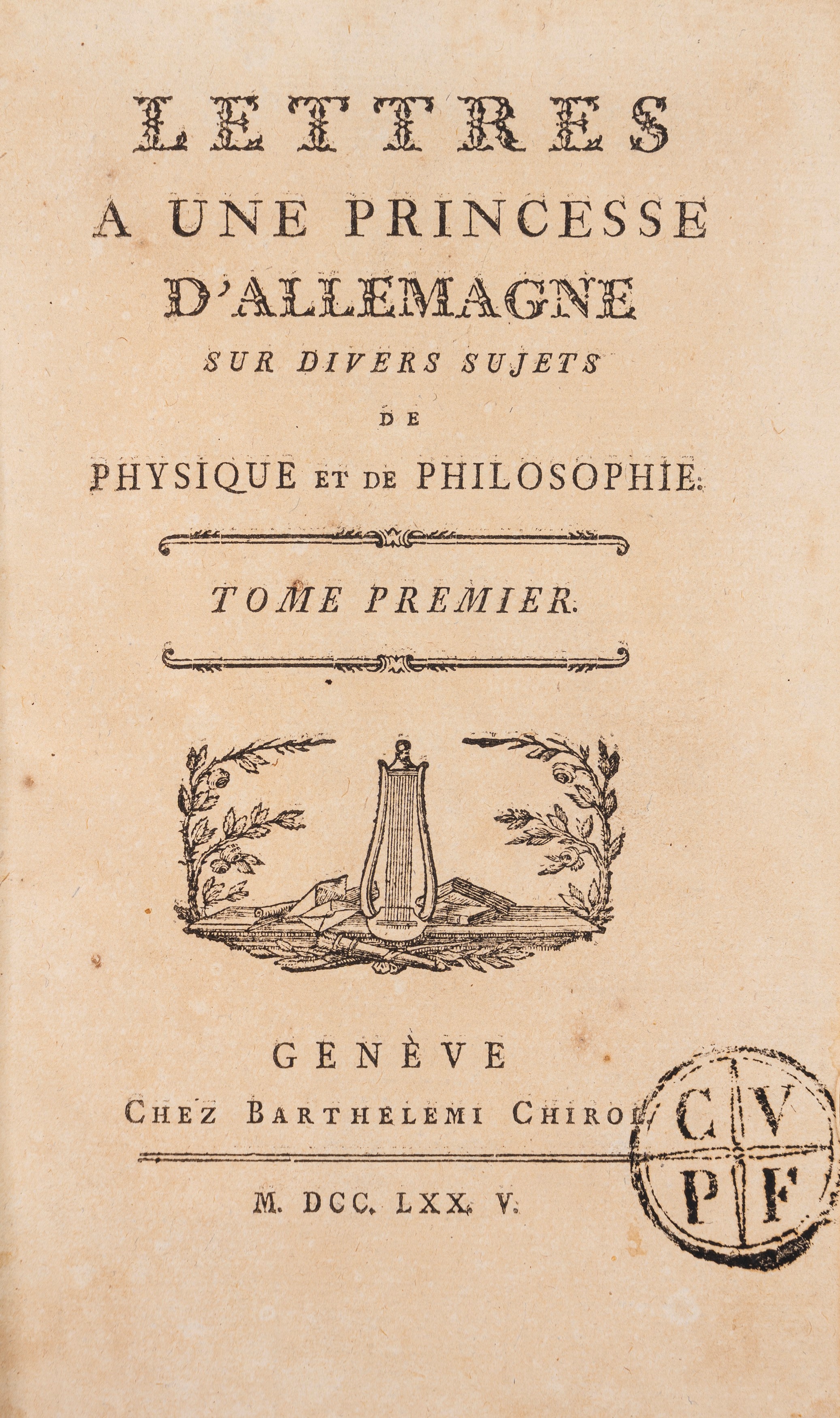 Euler, Leonhard - Letters to a Princesse d'Allemagne on various ...