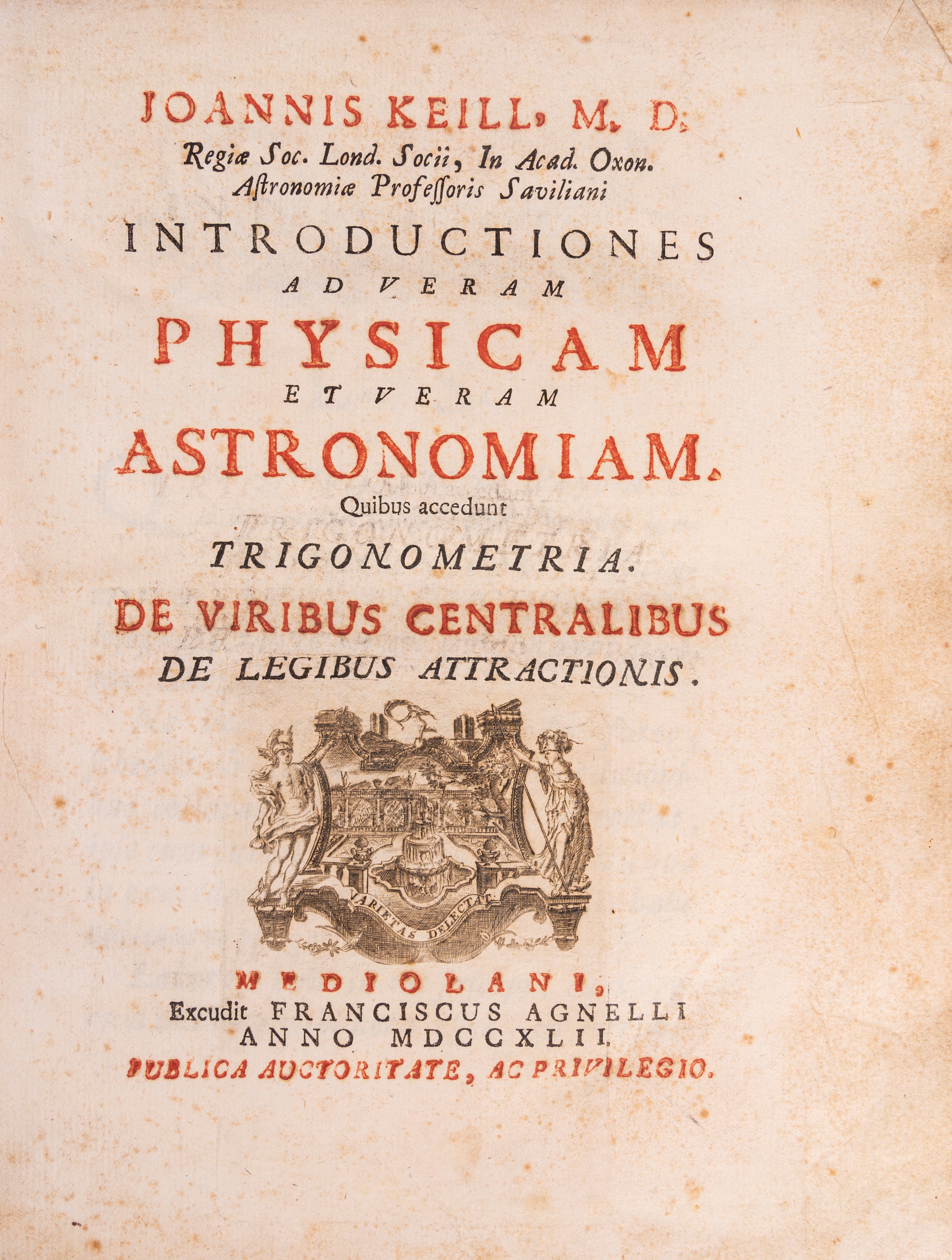 Keill, John - Introductiones ad true Physics et true Astronomiam ...