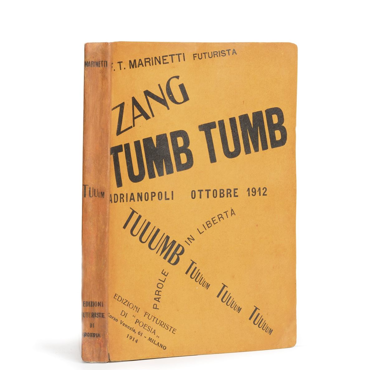 Futurismo - Marinetti, Filippo Tommaso - Zang Tumb Tumb. Adrianopoli ...