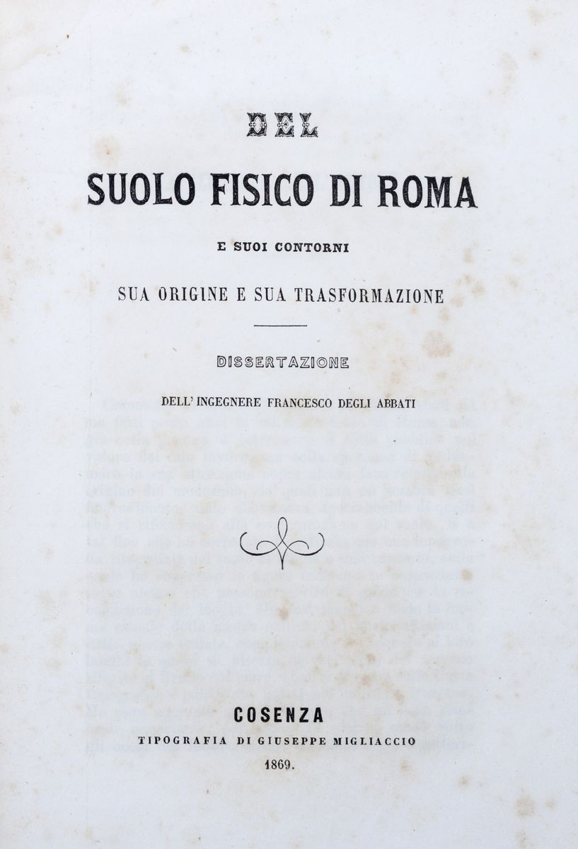 Degli Abbati, Francesco - Of the physical soil of Rome and its contours ...