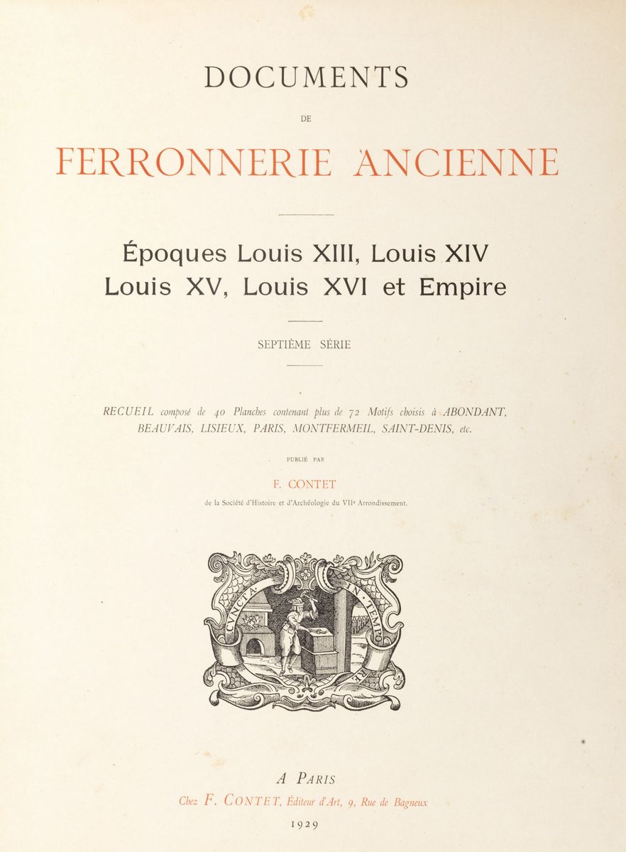Documents de ferronerie ancienne. Epoques Louis XII, Louis XIV, Louis ...